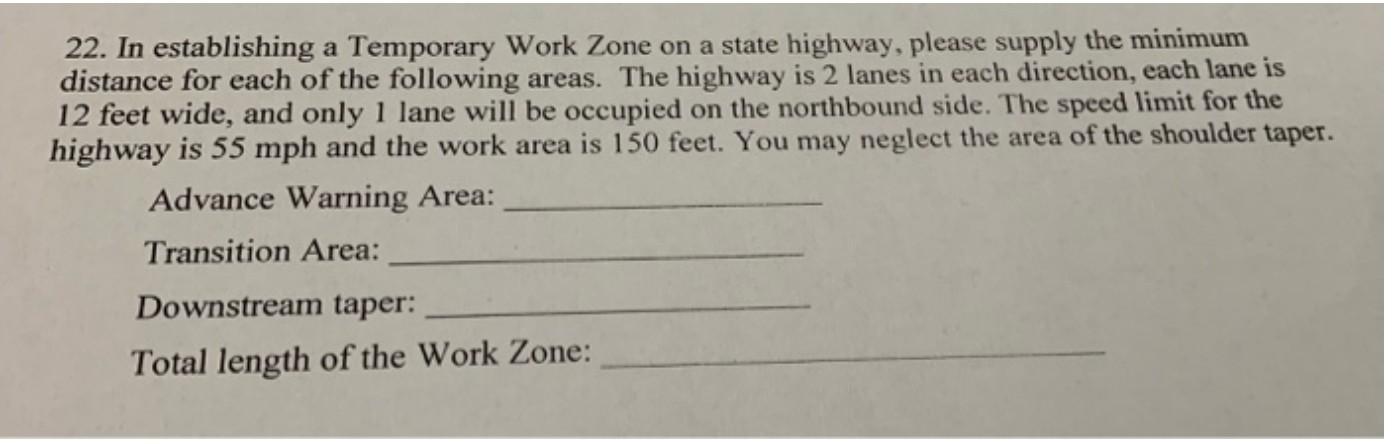Solved 22. In establishing a Temporary Work Zone on a state | Chegg.com