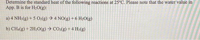 Solved Determine the standard heat of the following | Chegg.com