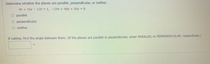 Solved Determine whether the planes are parallel, | Chegg.com