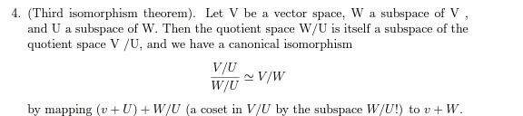 Solved 4. (Third isomorphism theorem). Let V be a vector | Chegg.com