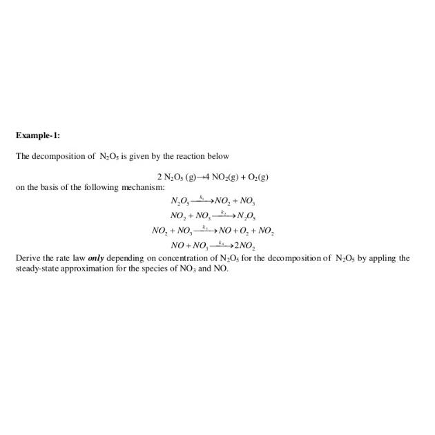 Solved Example-1:The decomposition of N2O5 ﻿is given by the | Chegg.com