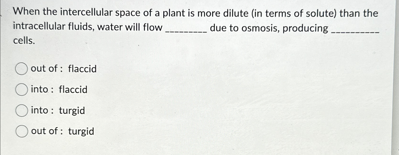 Solved When the intercellular space of a plant is more | Chegg.com