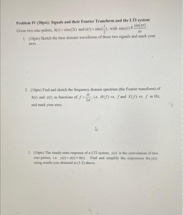Problem IV (30pts): Signals and their Fourier | Chegg.com