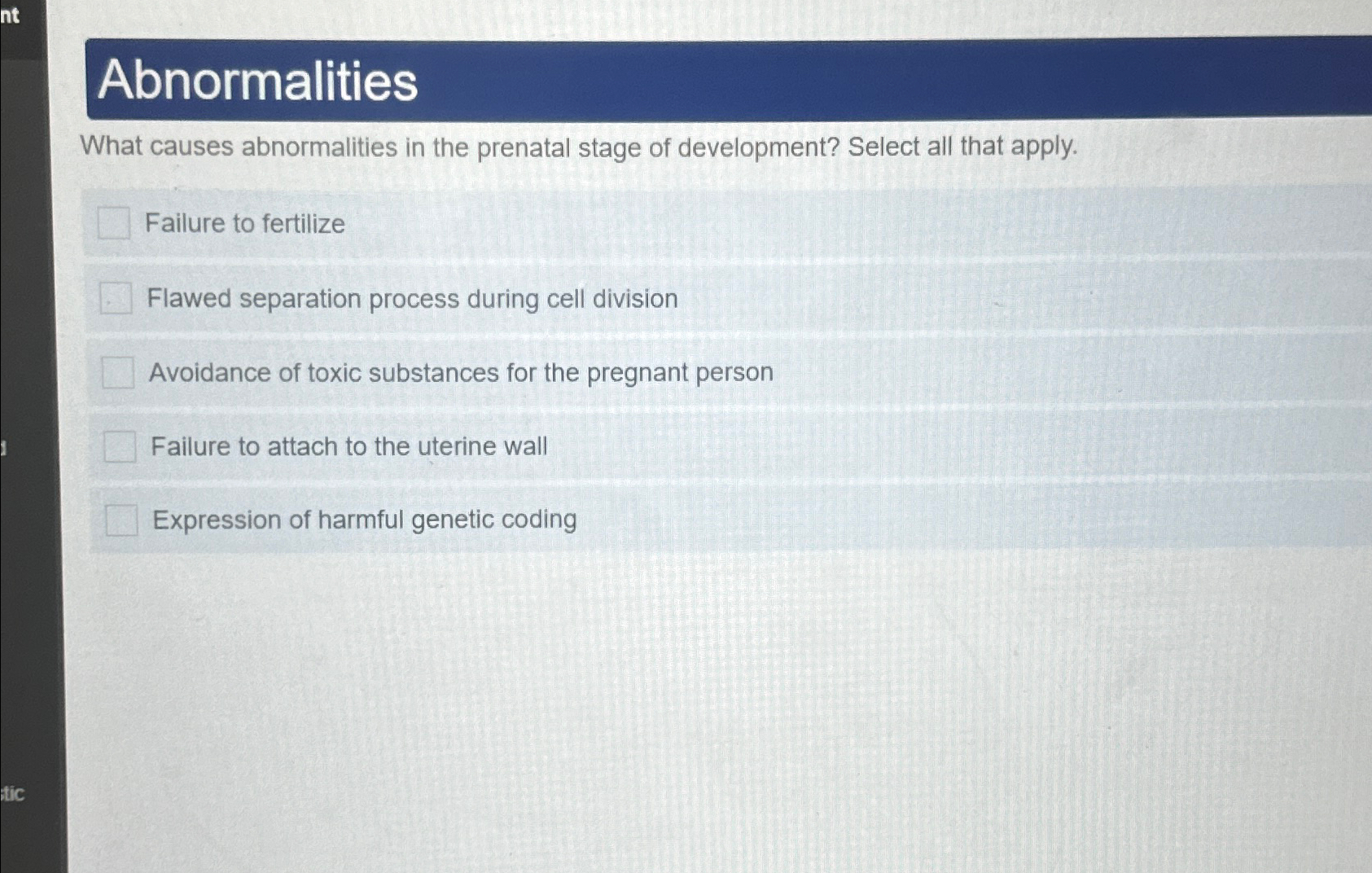 Solved AbnormalitiesWhat causes abnormalities in the | Chegg.com