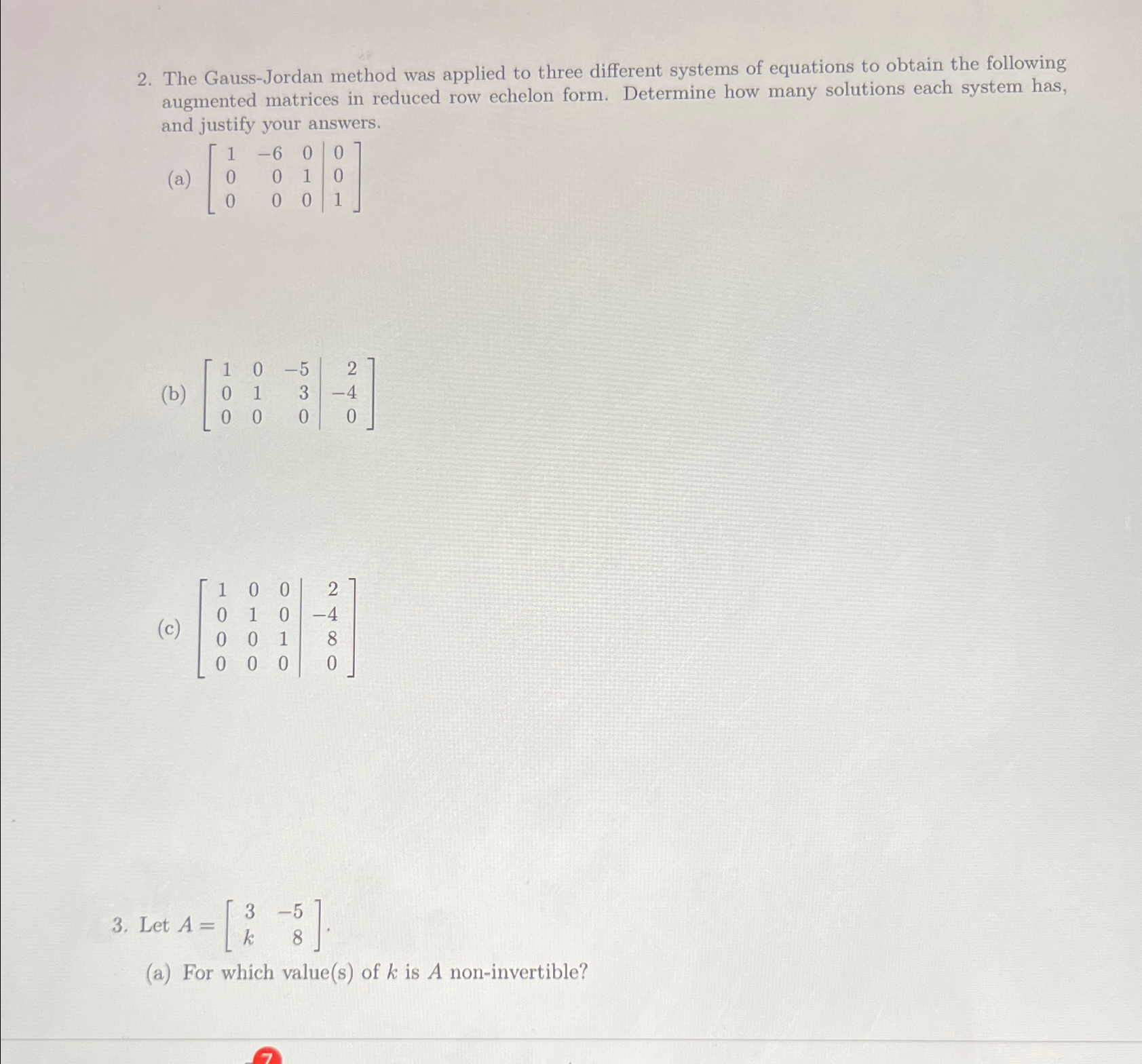 Solved The Gauss-Jordan method was applied to three | Chegg.com