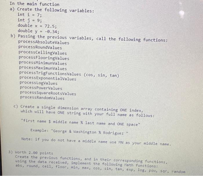 Solved a) Create the following variables: int i=7; int j=9; | Chegg.com