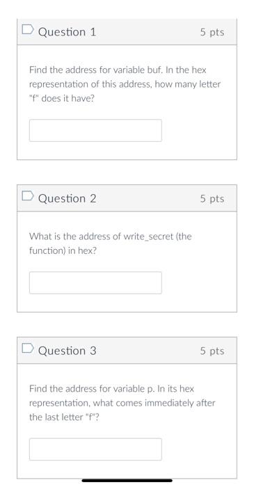 Solved Question 1 5 pts Find the address for variable buf. | Chegg.com