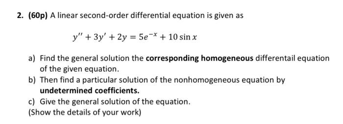 Solved 2. (60p) A linear second-order differential equation | Chegg.com