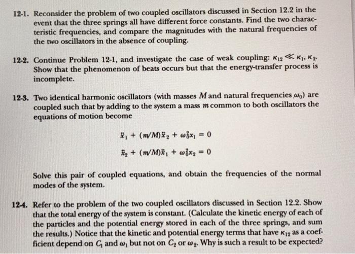 Solved 12-1. Reconsider the problem of two coupled | Chegg.com