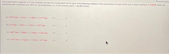 Solved Using data found in Appendix E of your textbook | Chegg.com