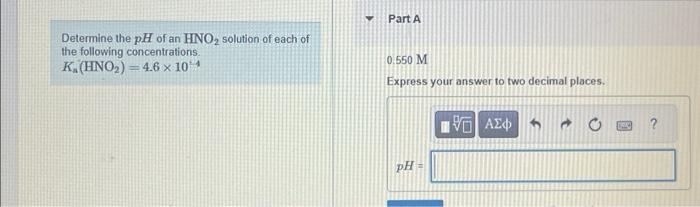 Solved Determine the pH of an HNO2 solution of each of the | Chegg.com