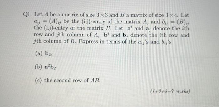 Solved Q1. Let A be a matrix of size 3 x 3 and B a matrix of | Chegg.com