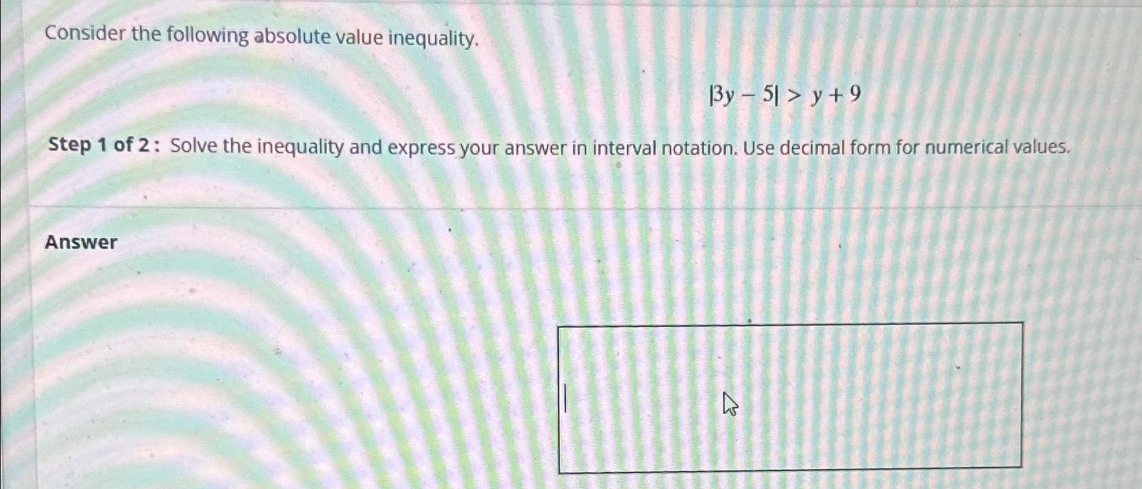 Solved Consider the following absolute value | Chegg.com