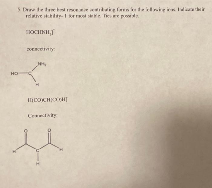 Solved 5. Draw the three best resonance contributing forms | Chegg.com