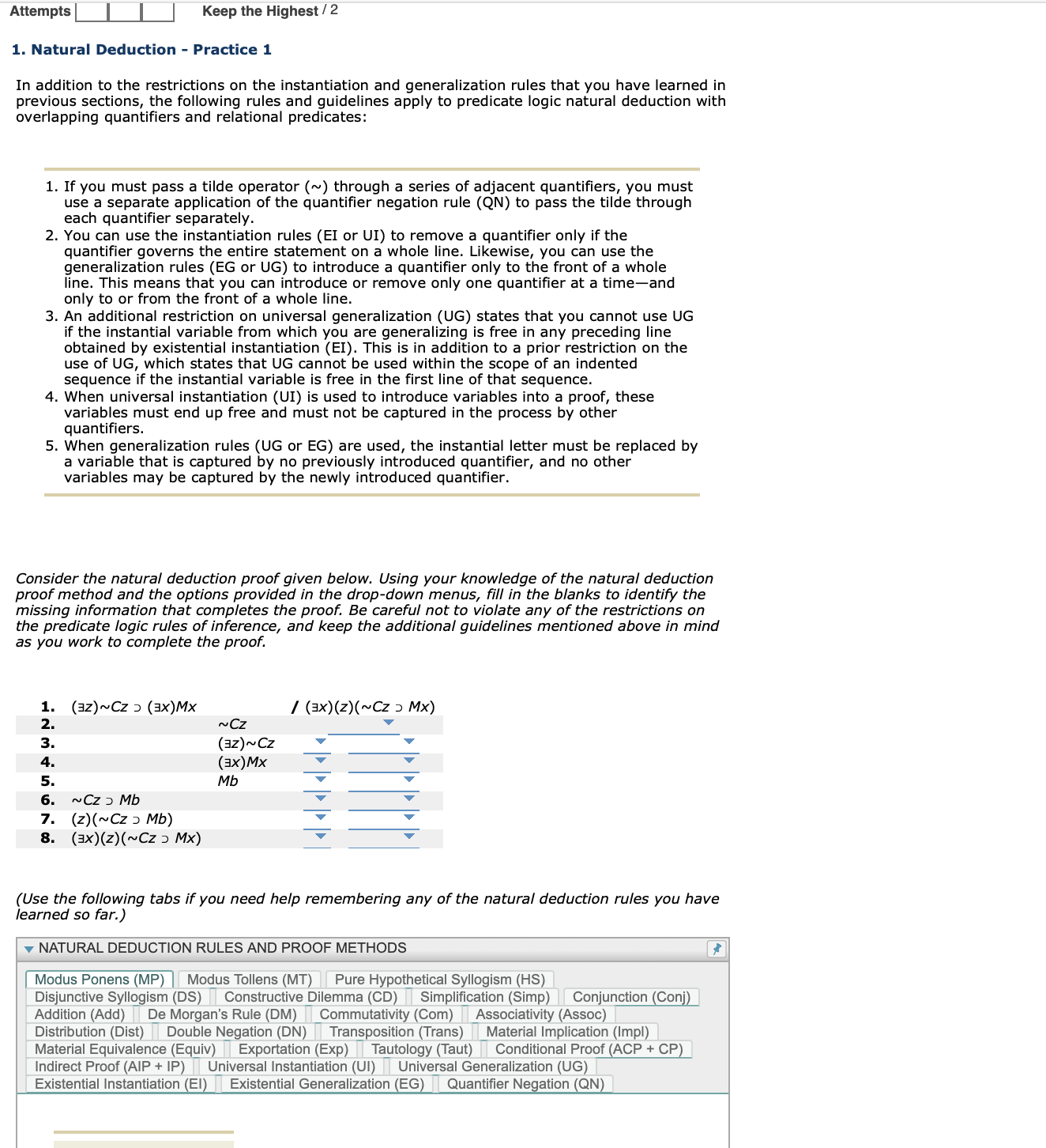 Solved Natural Deduction - ﻿Practice 1In addition to the | Chegg.com