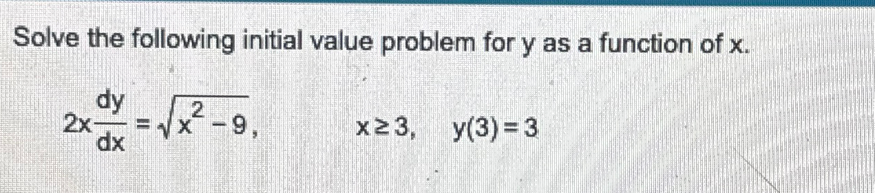 Solved Solve the following initial value problem for y ﻿as a | Chegg.com