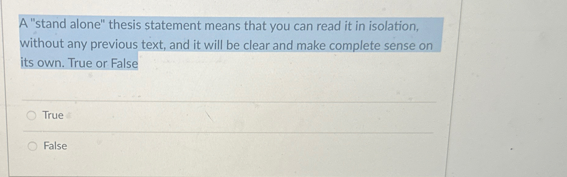 Solved A "stand alone" thesis statement means that you can | Chegg.com