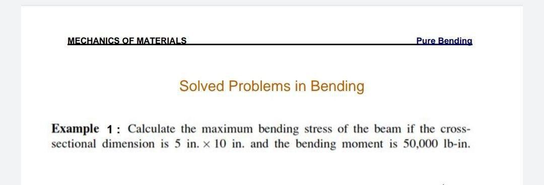 Solved MECHANICS OF MATERIALS Pure Bending Solved Problems | Chegg.com