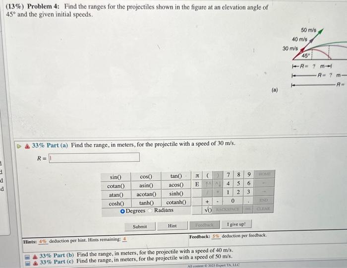 [Solved]: (13 %) Problem 4: Find the ranges for the project