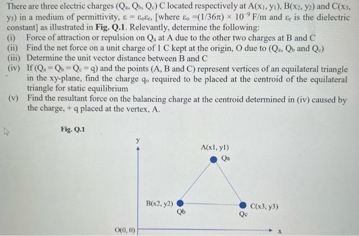Solved (Qa, Qb, Qc) = (5C, 6C, 4C)A(2m, 2.732m)B(1m, | Chegg.com