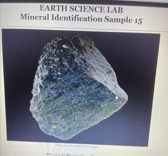 Solved EARTH SCIENCE LAB Mineral Identification Sample 15 | Chegg.com