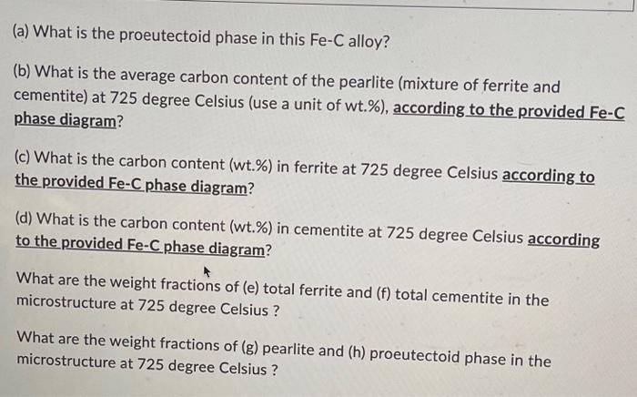 Solved Consider a Fe-C alloy with 0.28 wt% Carbon is cooled | Chegg.com