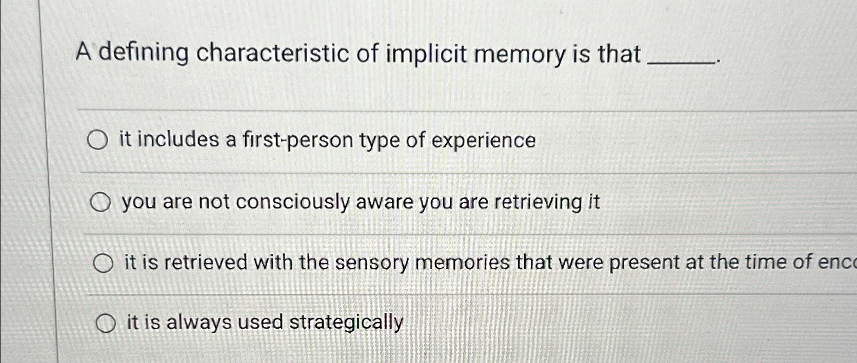 Solved A defining characteristic of implicit memory is | Chegg.com