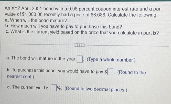 Solved An XYZ April 2051 bond with a 9.96 percent coupon | Chegg.com