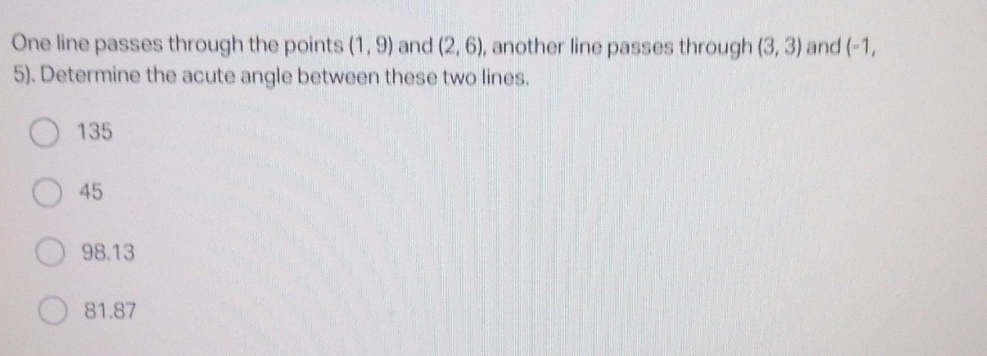 Solved One line passes through the points (1,9) and (2,6), | Chegg.com