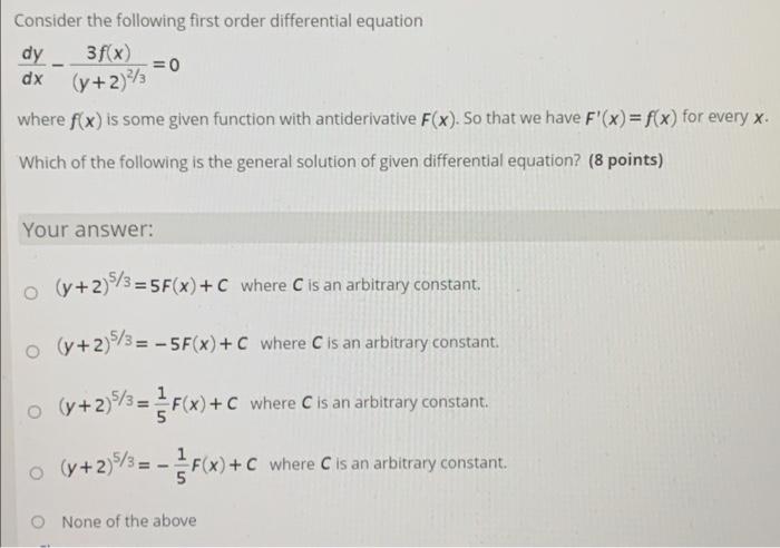 Solved Consider the following first order differential | Chegg.com