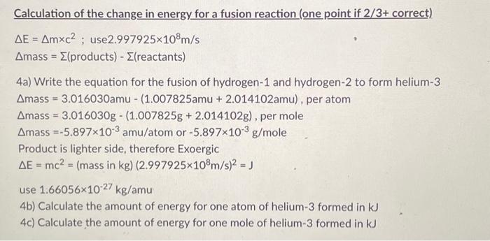 Solved Calculation of the change in energy for a fusion | Chegg.com