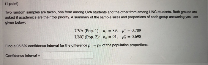 Solved (1 point) Two random samples are taken, one from | Chegg.com