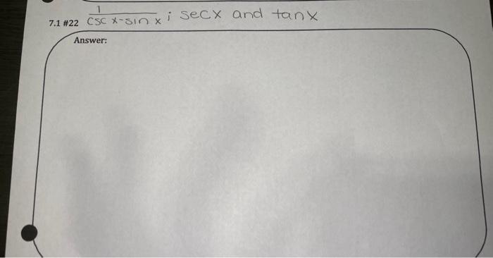 Solved For the following exercises,simplify the first trig | Chegg.com