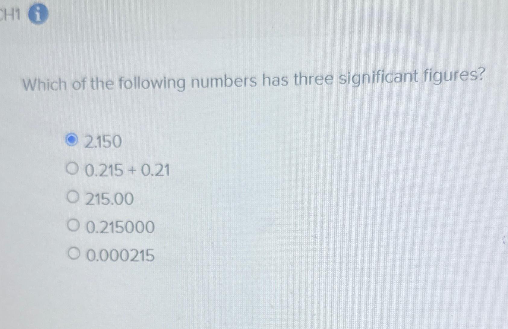 Solved Which of the following numbers has three significant | Chegg.com