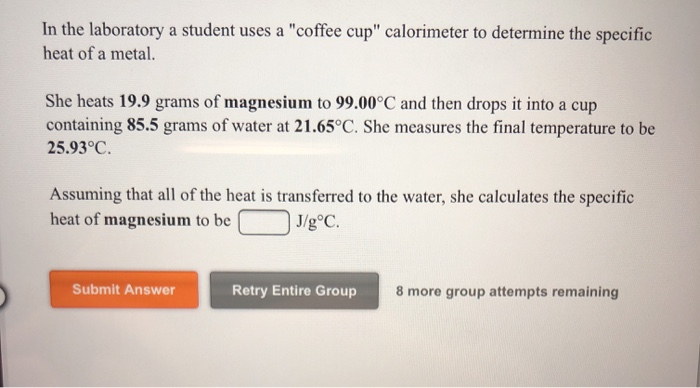 Solved In the laboratory a student uses a "coffee cup" | Chegg.com