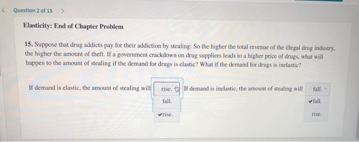 Solved Question 2 of 15 > Elasticity: End of Chapter Problem | Chegg.com