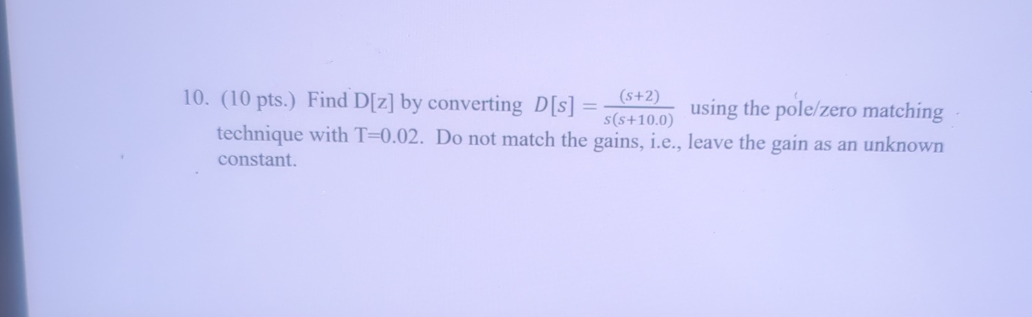 Solved (10 ﻿pts.) ﻿Find D[z] ﻿by converting | Chegg.com