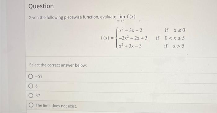 Solved Given the following piecewise function, evaluate | Chegg.com