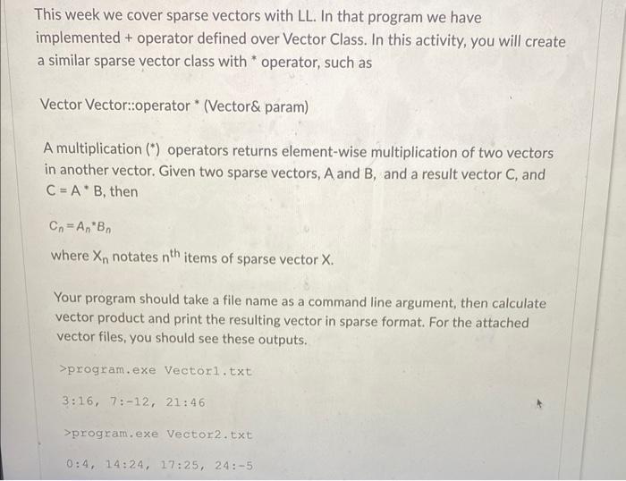 Solved This week we cover sparse vectors with LL. In that | Chegg.com
