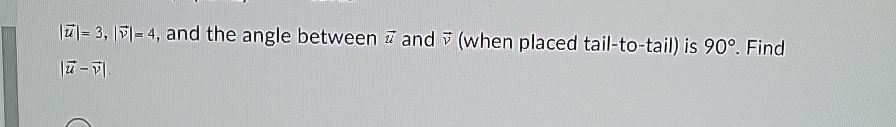 Solved |vec(u)|=3,|vec(v)|=4, ﻿and the angle between vec(u) | Chegg.com