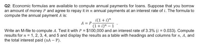 Solved Q2: Economic formulas are available to compute annual | Chegg.com