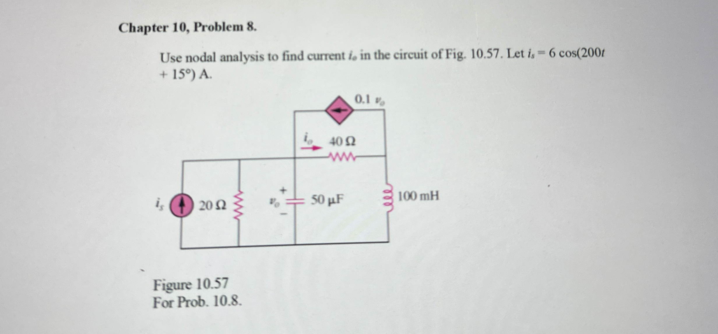 Chapter 10, ﻿Problem 8.Use nodal analysis to find | Chegg.com