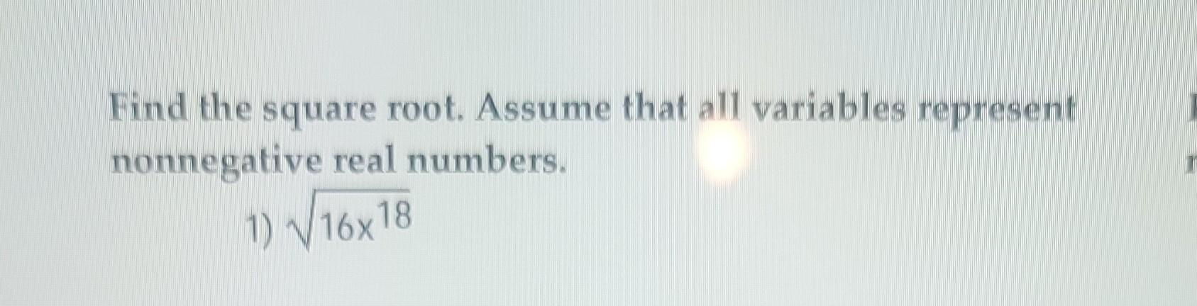 Solved Find the square root. Assume that all variables | Chegg.com