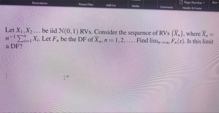 Solved Let X1,X2… be iid N(0,1) RVs. Consider the sequence | Chegg.com