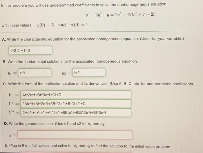 Solved In this problem you will use undetermined | Chegg.com