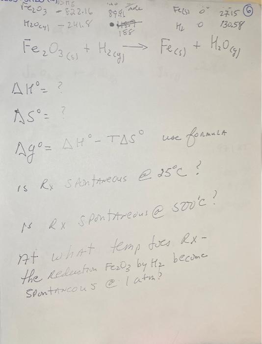 Solved H2O(4)−241.8He(s)0O2715 Fe2O3( s)+H2(y) He(s)+H2O(g) | Chegg.com