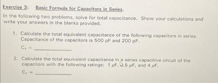 Solved Exercise 3: Basic Formula for Capacitors in Series. | Chegg.com