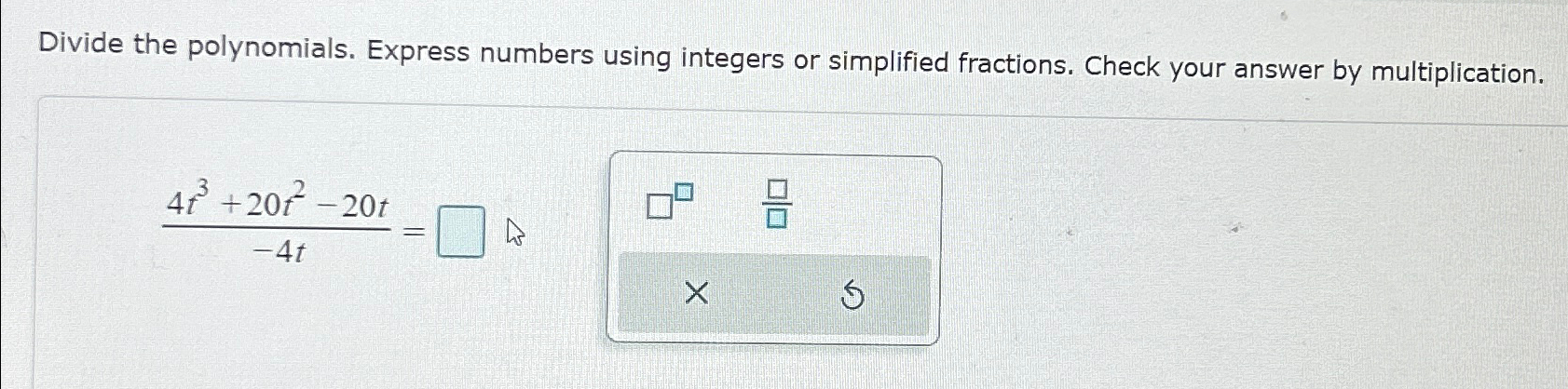 Solved Divide the polynomials. Express numbers using | Chegg.com