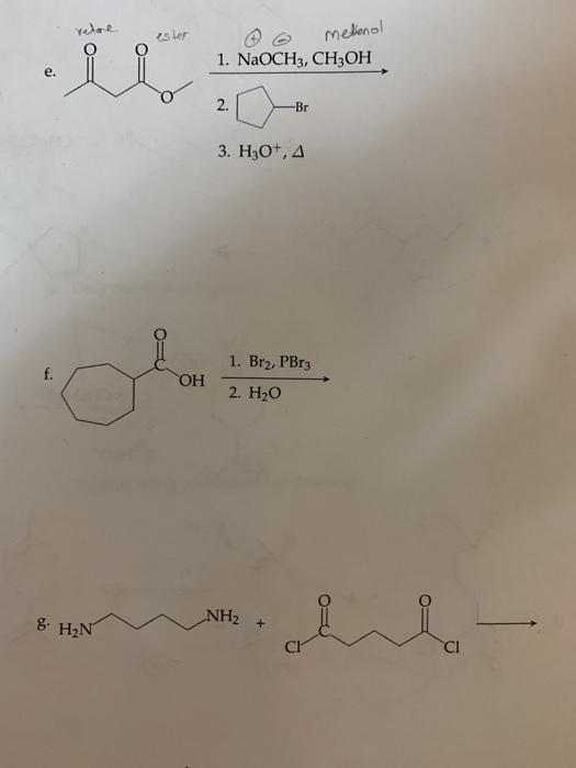 Solved relore ester melional 1. NaOCH3, CH3OH e. 2. Br 3. | Chegg.com