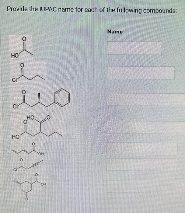 Solved Provide the IUPAC name for each of the following | Chegg.com